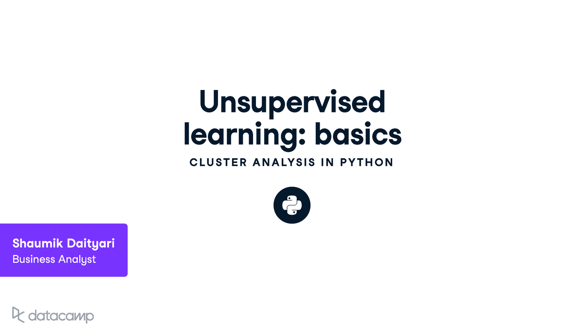 Chapter 1 - notes - Unsupervised learning: basics C L U S T E R A N A ...