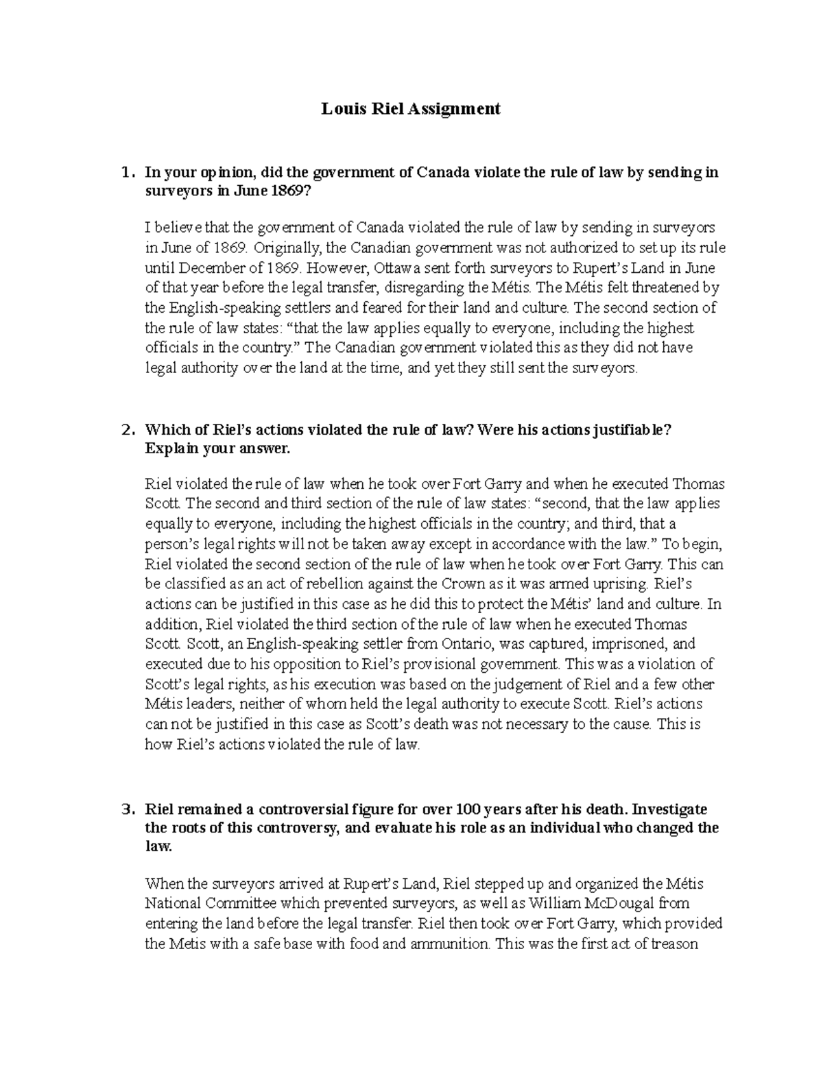 Louis Riel Assignment - In your opinion, did the government of Canada ...