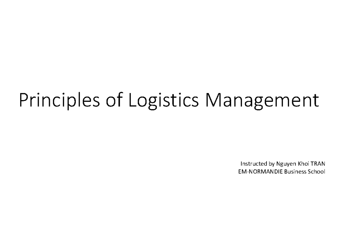 Orientation - dfasfwhlkfjopijvlnkweiho - Principles of Logistics ...