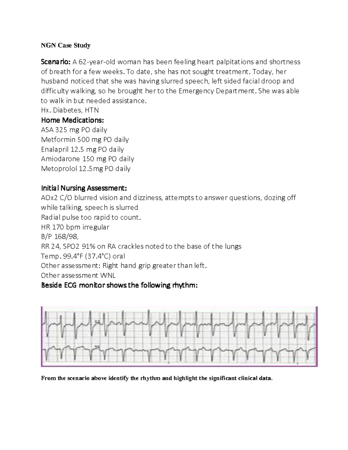 NGN Case Study AF1 - Not available - NGN Case Study Scenario: A 62-year ...