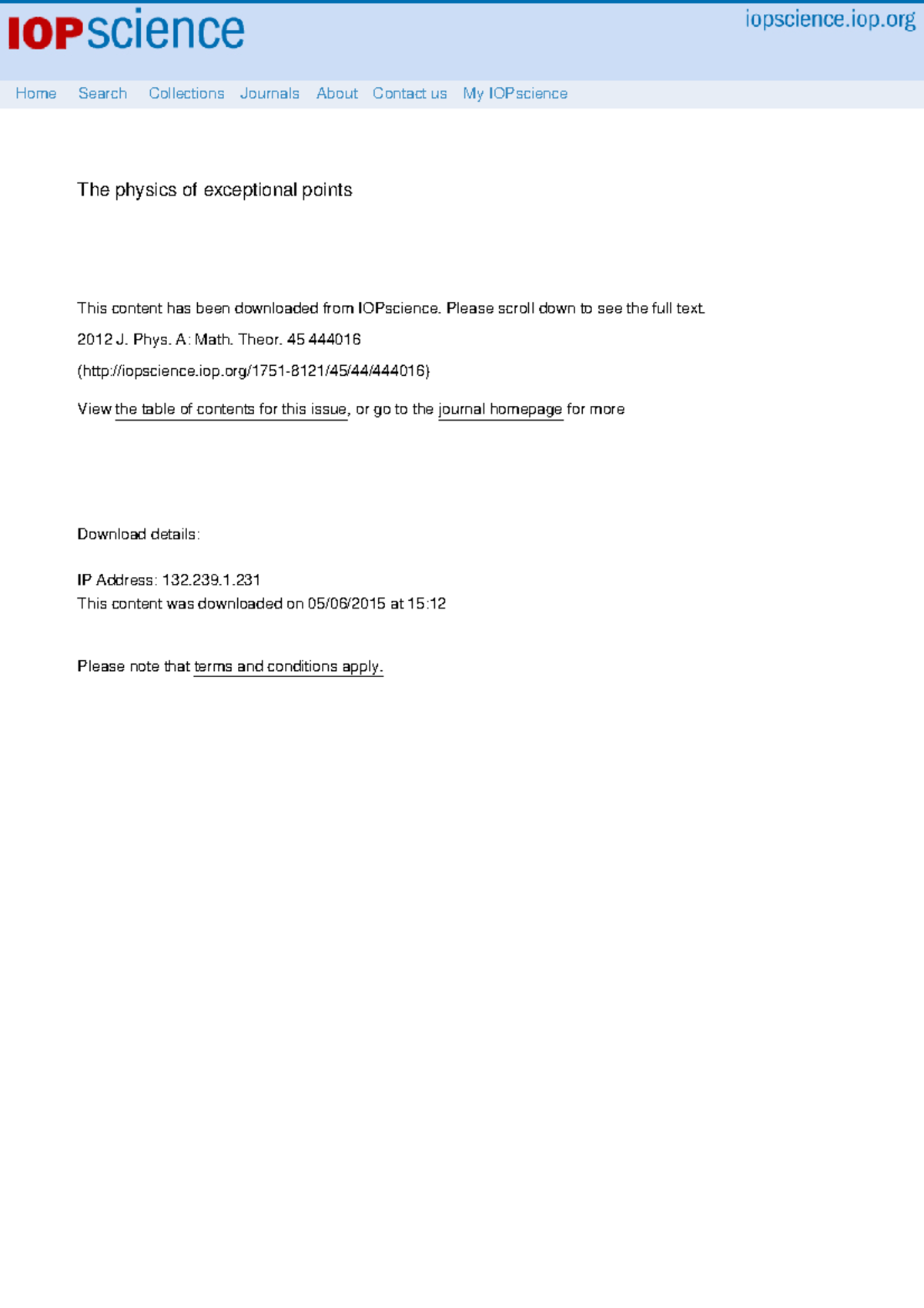 The physics of exceptional points - This content has been downloaded from IOPscience. Please ...