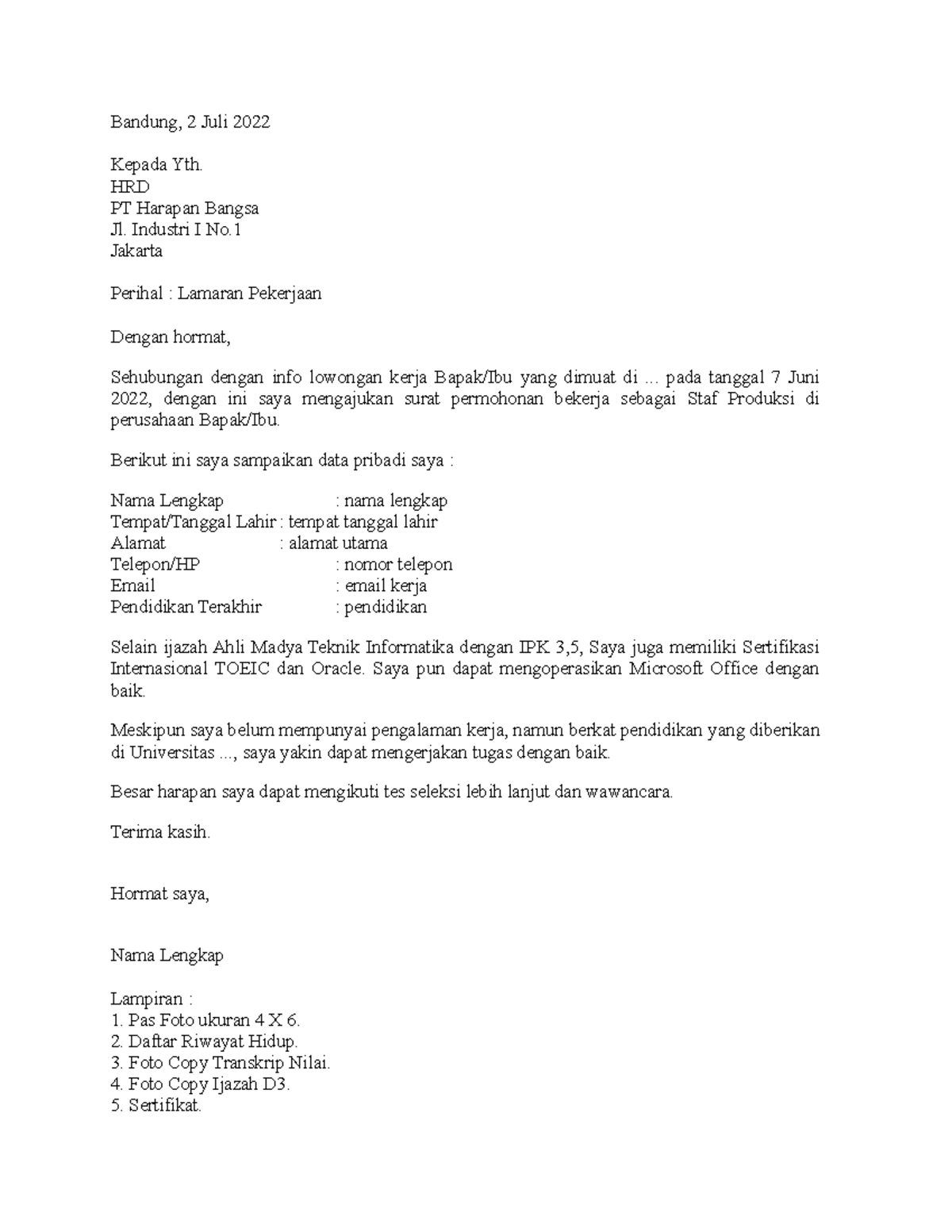Surat Lamaran Kerja - contains how to make a cover letter - Bandung, 2 Juli 2022 Kepada Yth. HRD ...
