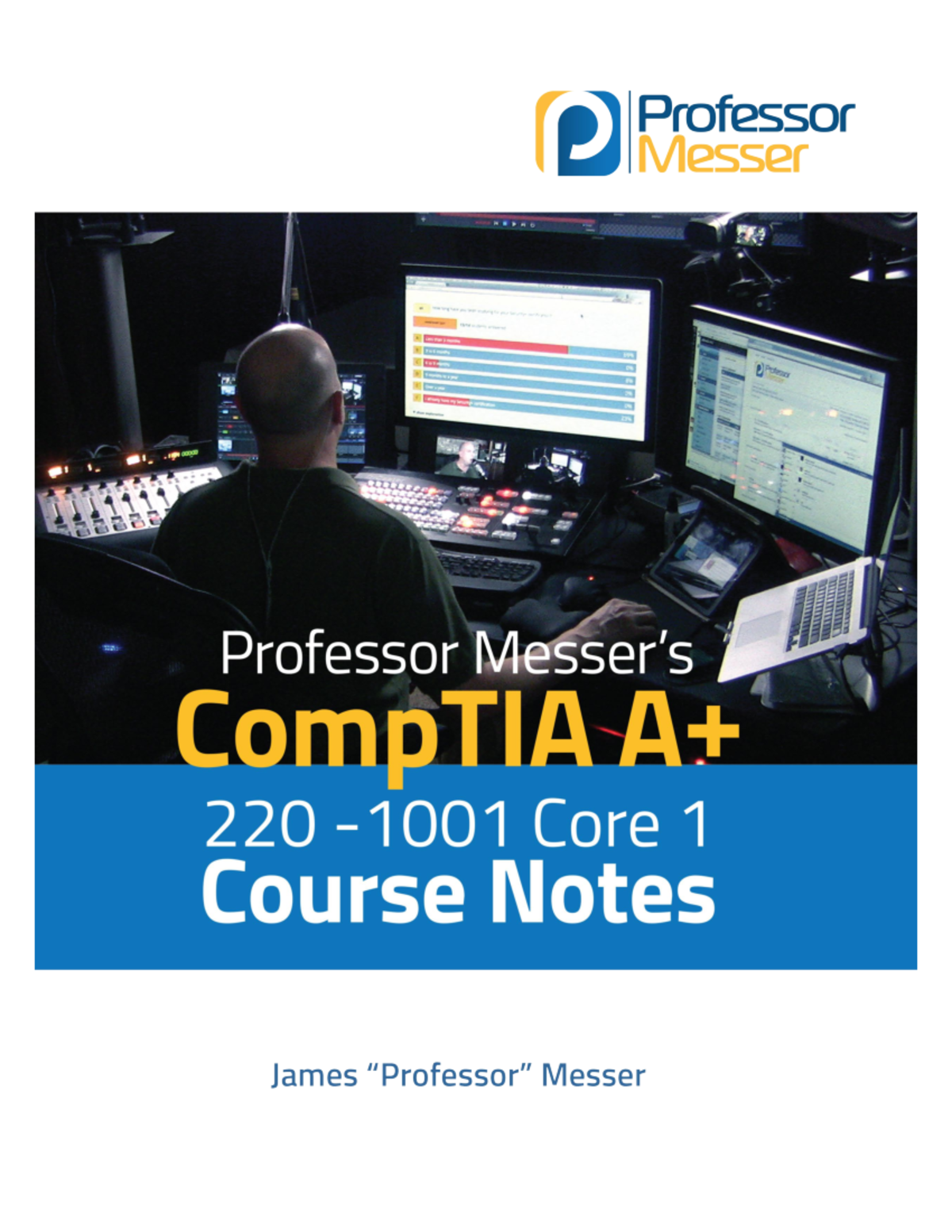 Comptia A+ Core 1 Notes - Professor Messer’s CompTIA 220-1001 Core 1 A+ ...