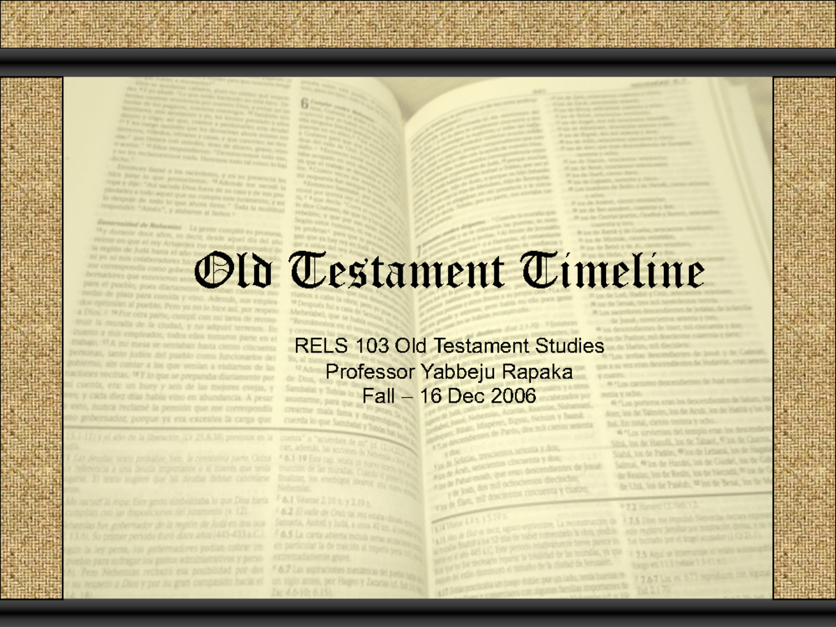 Timeline of the Old Testament - Old Testament Timeline RELS 103 Old ...