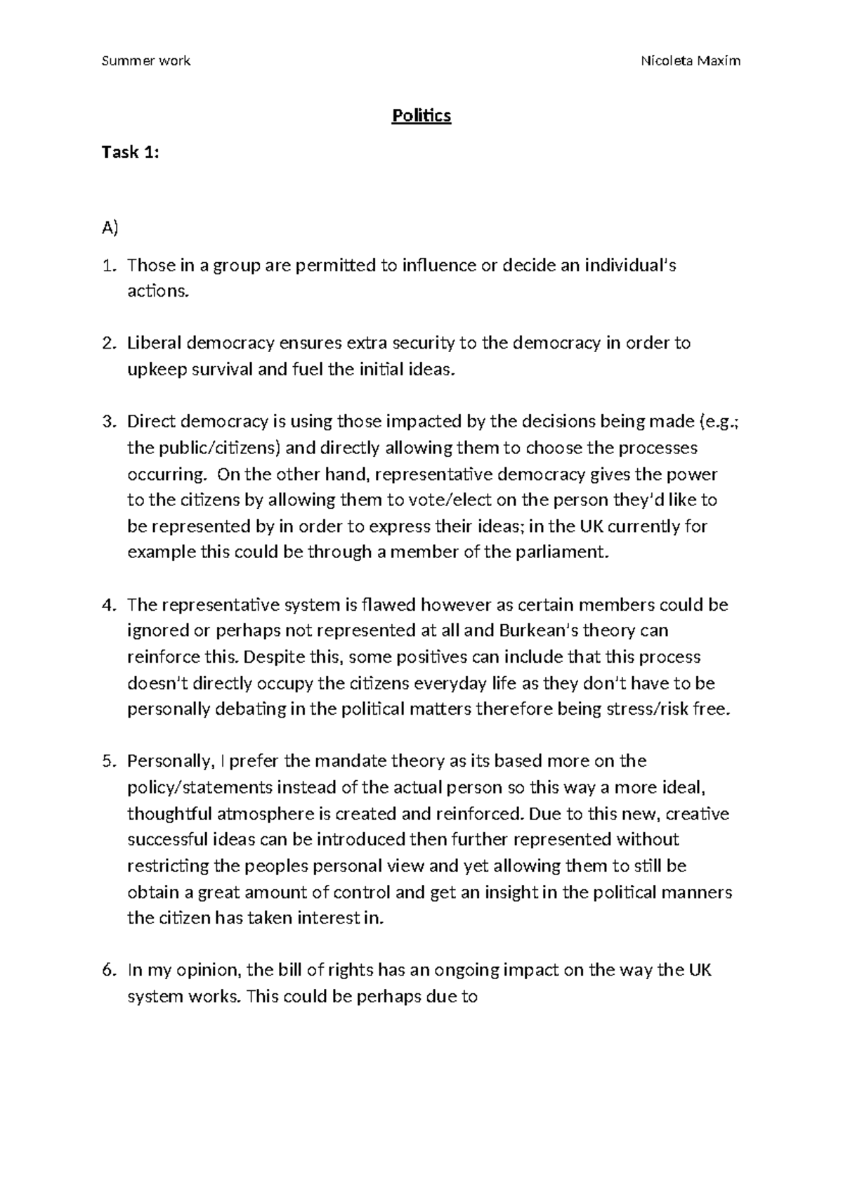 Politics summer work - Politics Task 1: A) 1. Those in a group are ...