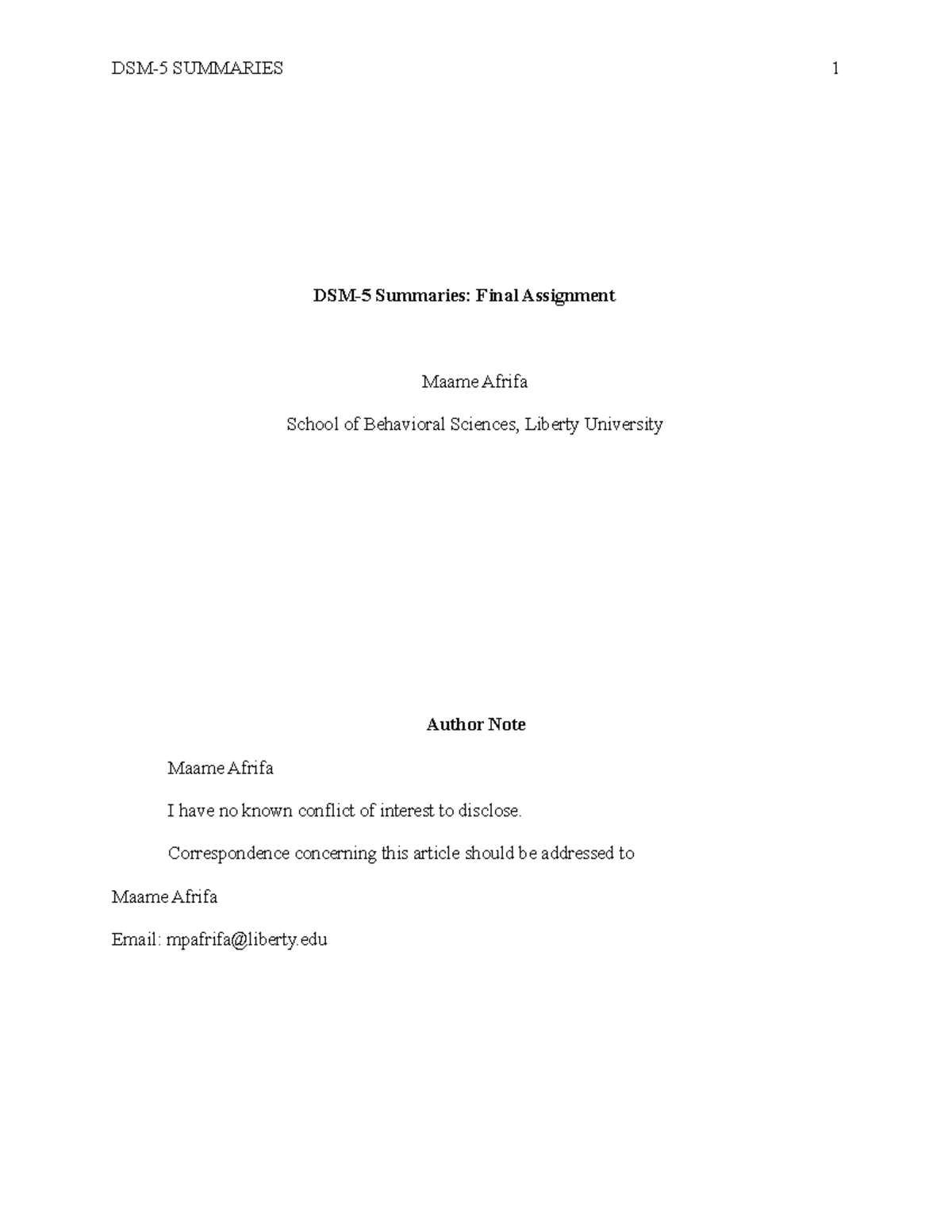 Forth DSM Assignment final assignment - DSM-5 Summaries: Final Assignment Maame Afrifa School of ...