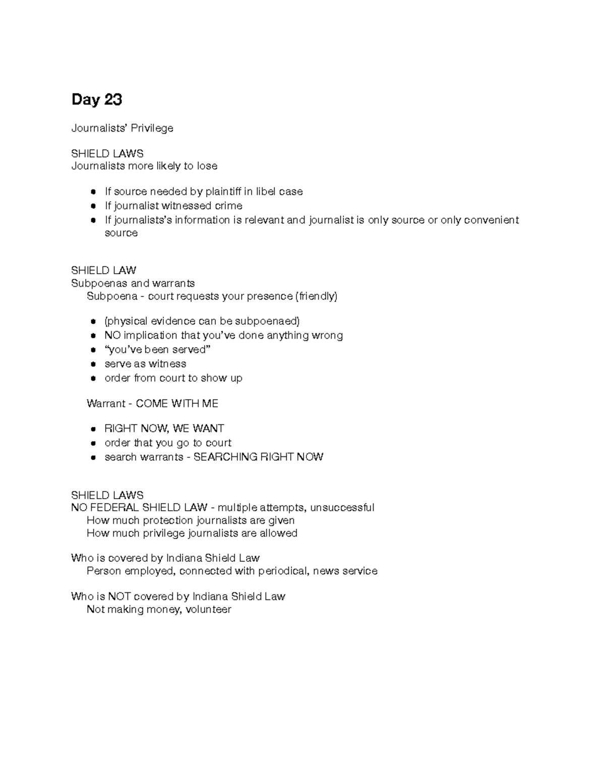 Day 23 - Lecture notes 23 - Day 23 Journalists’ Privilege SHIELD LAWS ...