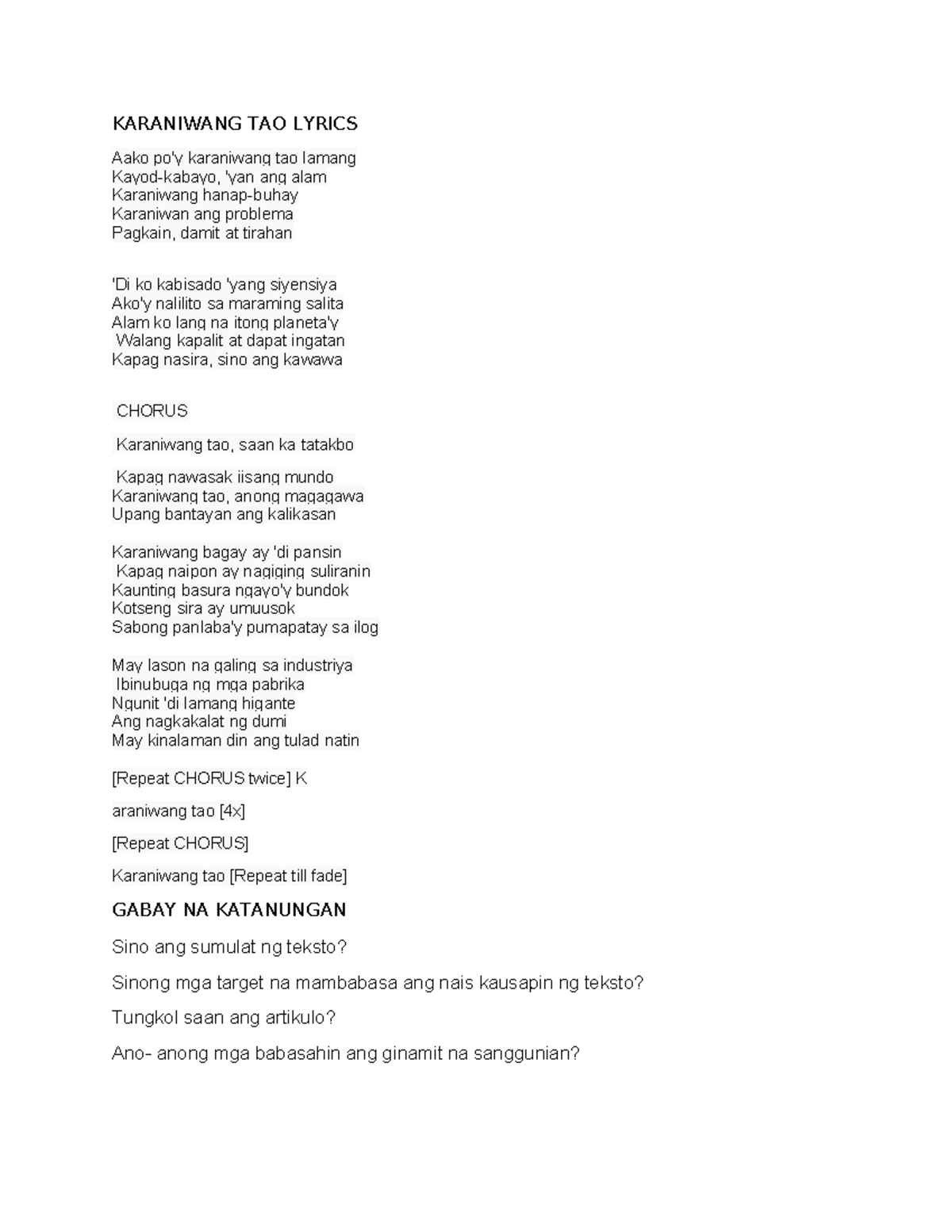 QUIZ #1 IN FIL-3 - .... - KARANIWANG TAO LYRICS Aako po'y karaniwang tao lamang Kayod-kabayo ...