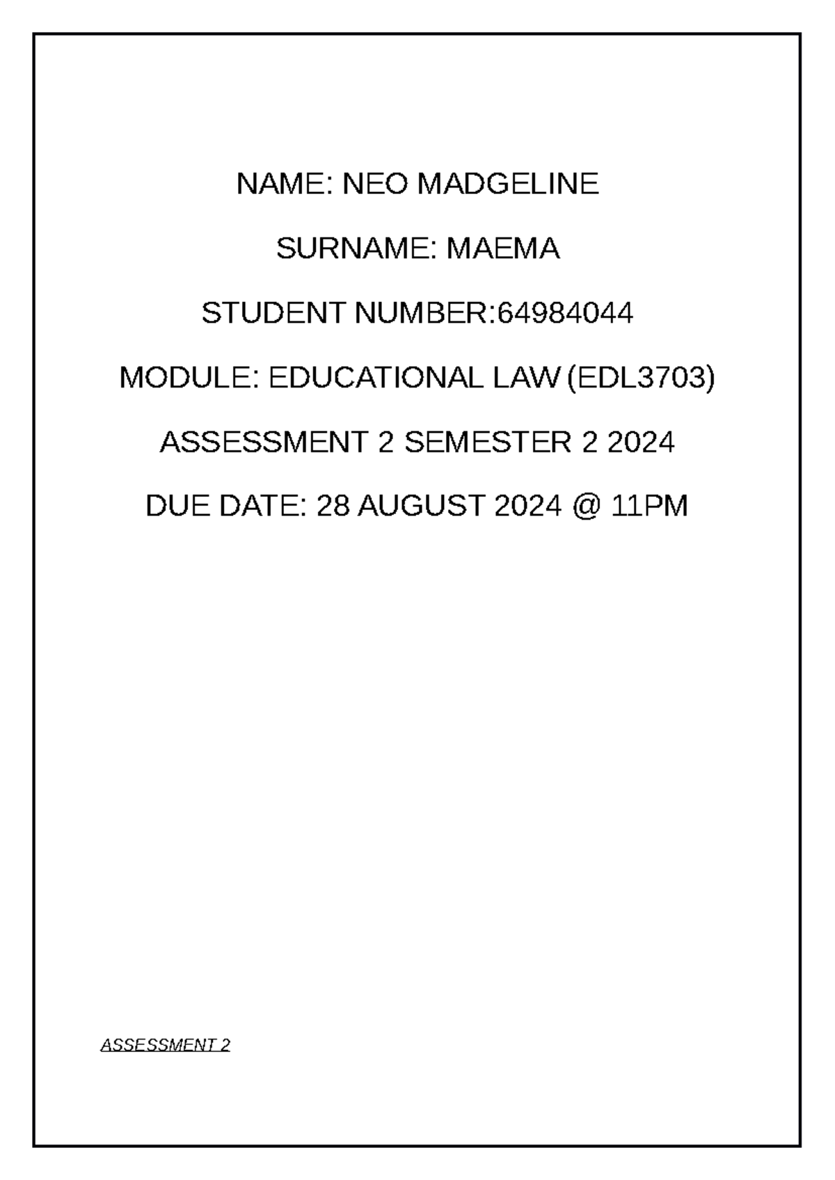 EDL3703 assessment 2 semester 2 2024 Neo Maema 64984044 - NAME: NEO ...
