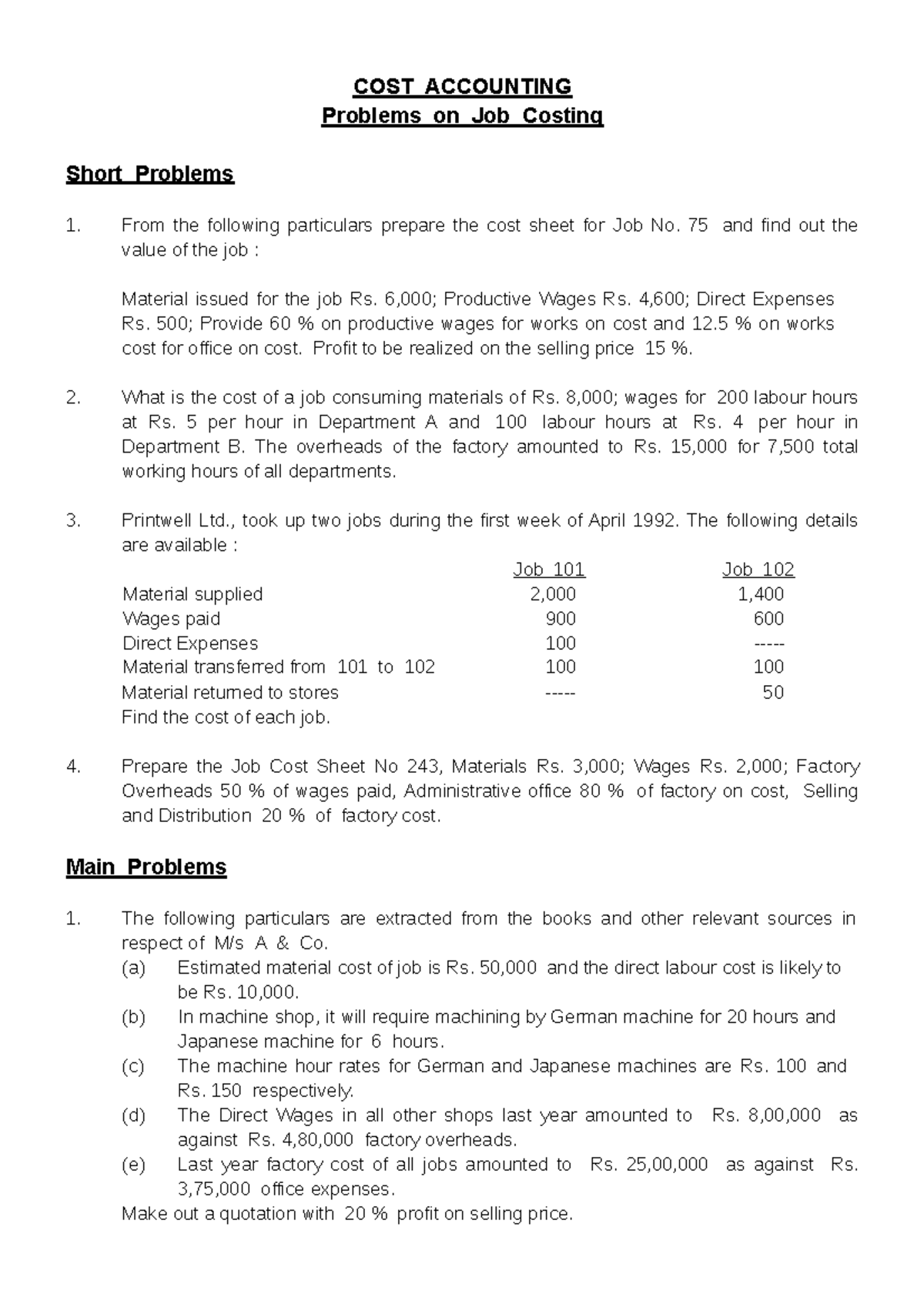 Problems on Job Costing - COST ACCOUNTING Problems on Job Costing Short ...