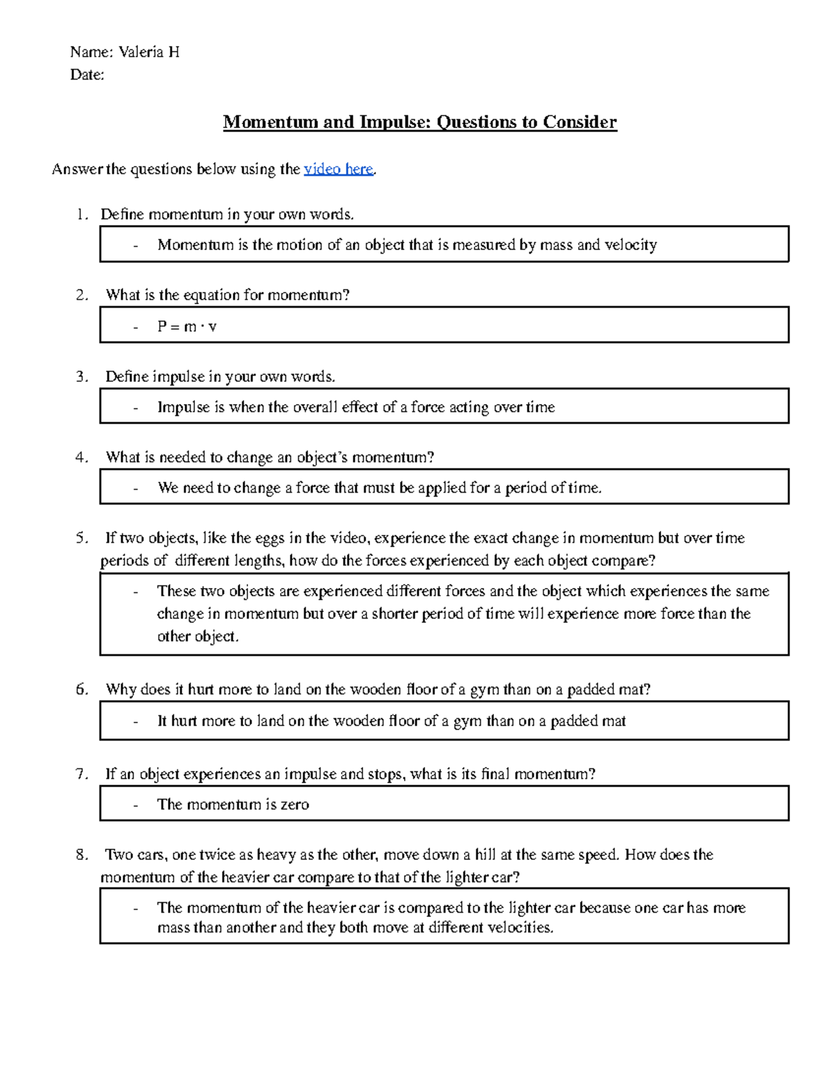 Impulse and Momentum Notes - Name: Valeria H Date: Momentum and Impulse ...
