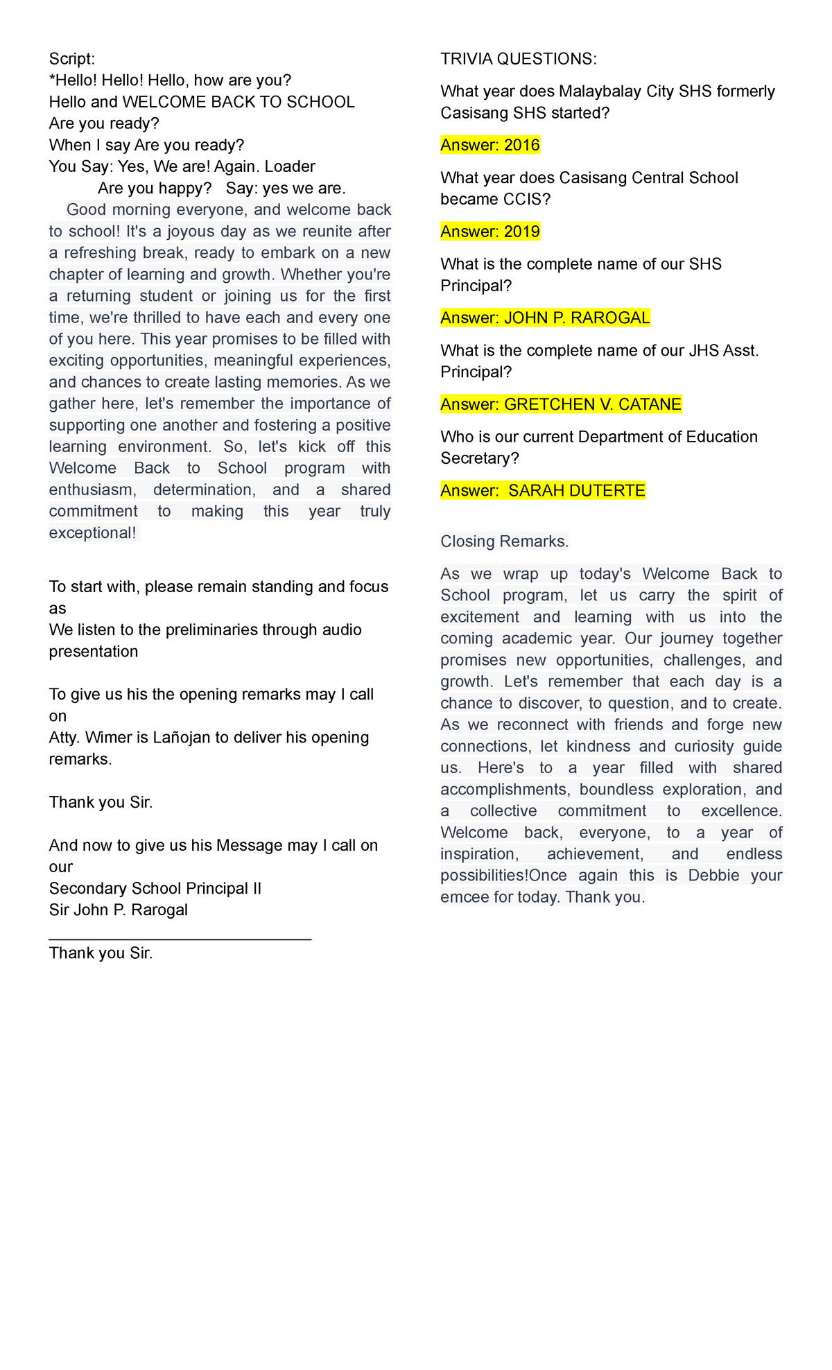 Script - welcome program - Script: *Hello! Hello! Hello, how are you ...