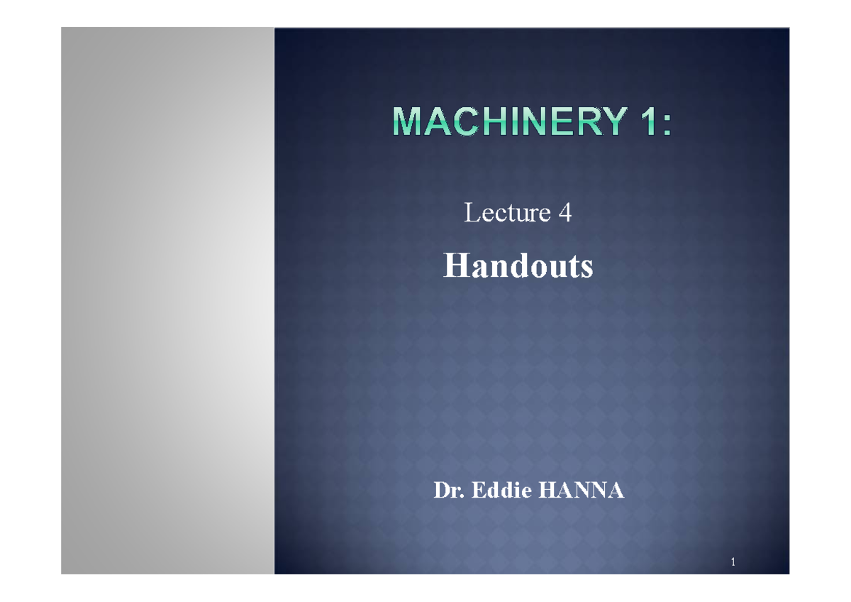 Machinery 1 Lecture 4 Warning Tt Undefined Function 32 11 Lecture 4 Handouts Dr Eddie