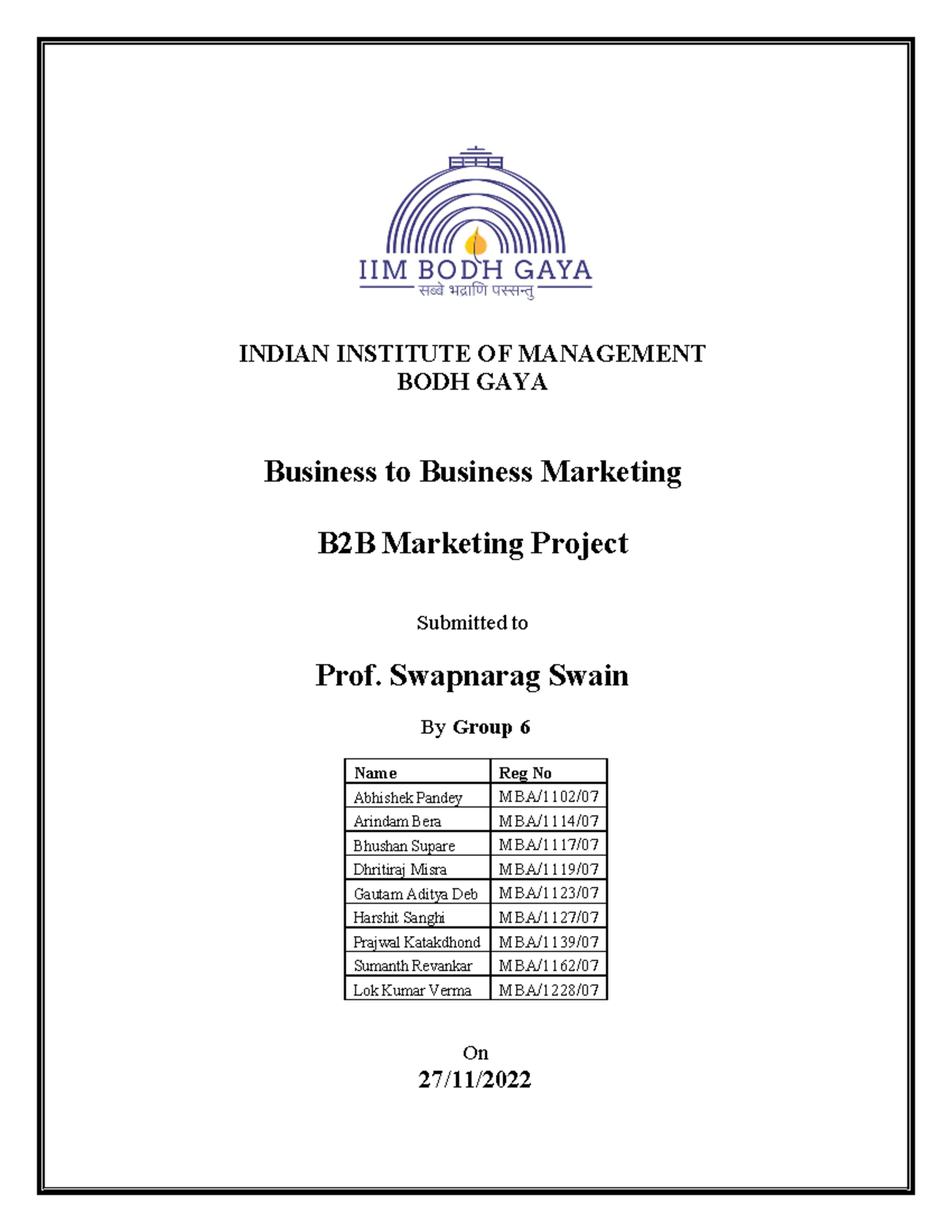 Group 6 B2B Marketing Project Report - INDIAN INSTITUTE OF MANAGEMENT BODH GAYA Business to ...