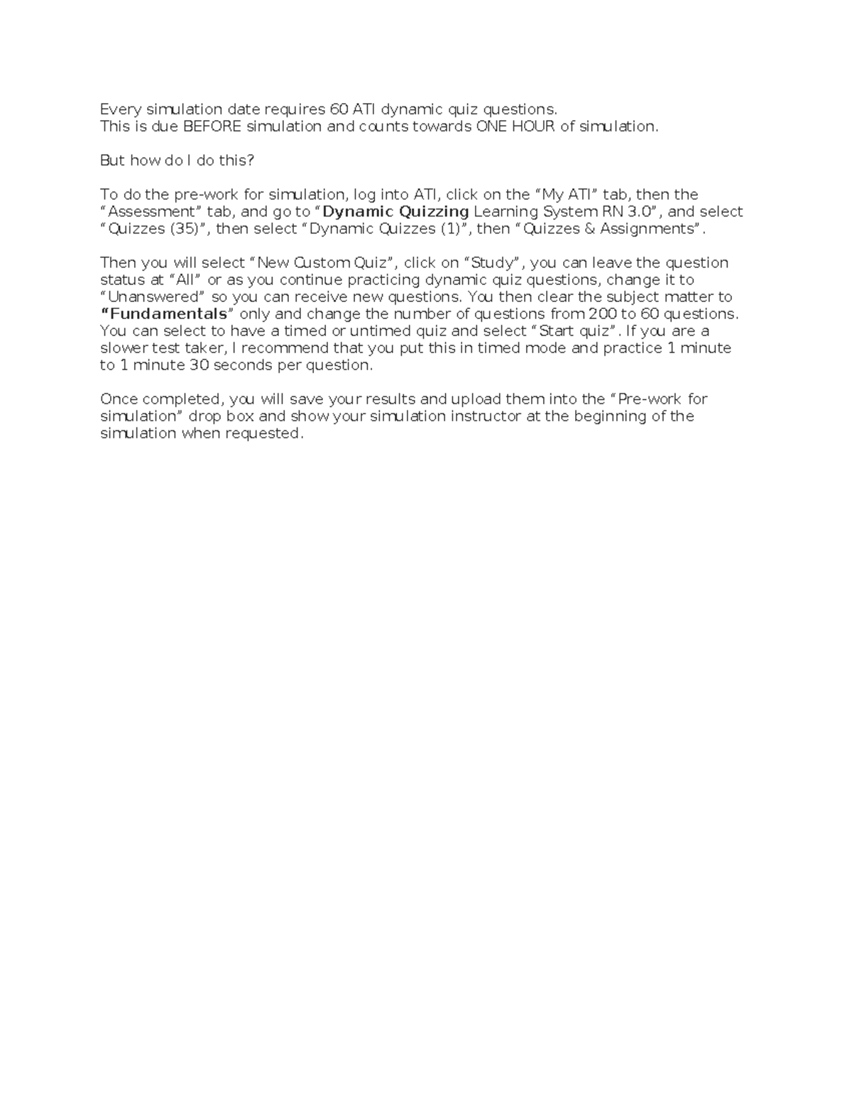 ATI How to ATI dynamic quiz questions - Every simulation date requires ...