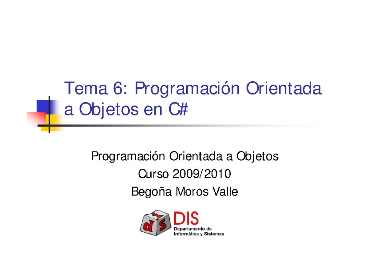 Poo-csharp - Apuntes 1, 3, 4 - Tema 6: Programación Orientada a Objetos ...