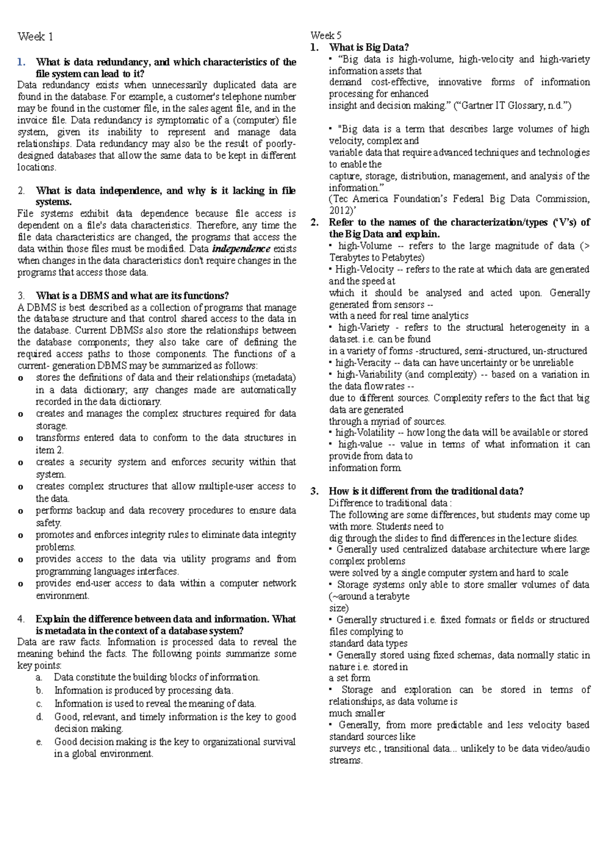 Big-Data-exam - Exam preparation - Week 1 What is data redundancy, and which characteristics of ...