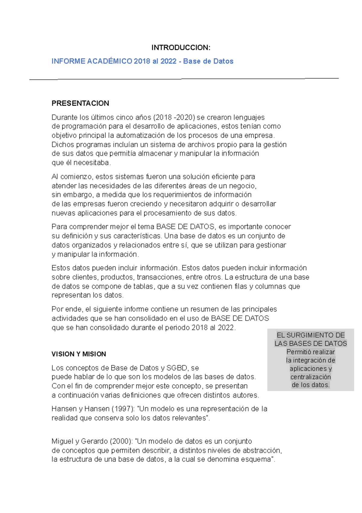 Informe Base de Datos 2018 - 2022 - INTRODUCCION: INFORME ACADÉMICO ...
