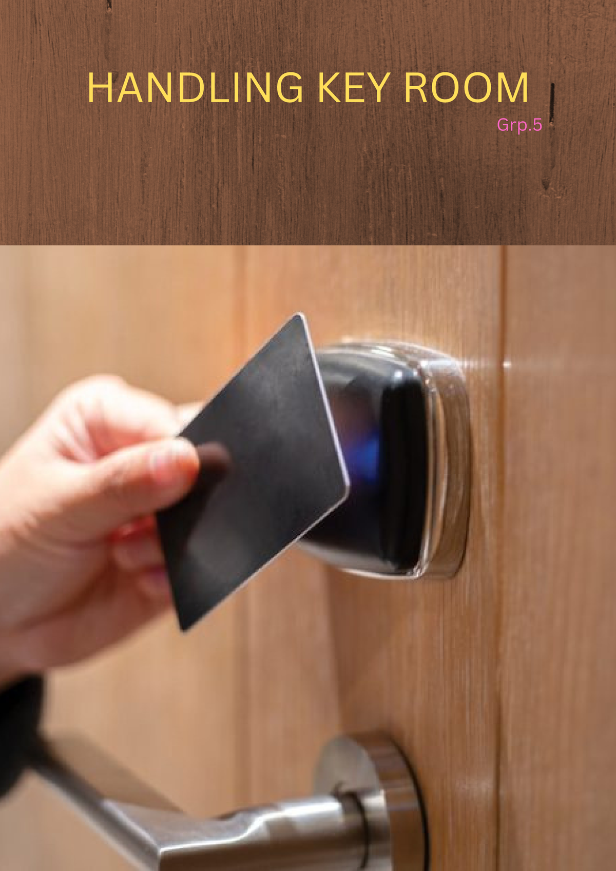 Handling-KEY-ROOM - gf hrc - HANDLING KEY ROOM Grp. Ensure all keys are ...