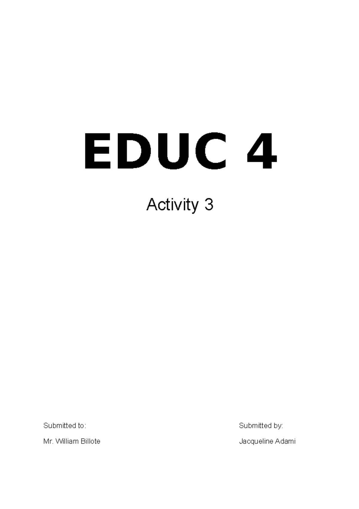 Adami activity 3 in Educ 4 - EDUC 4 Activity 3 Submitted to: Submitted ...