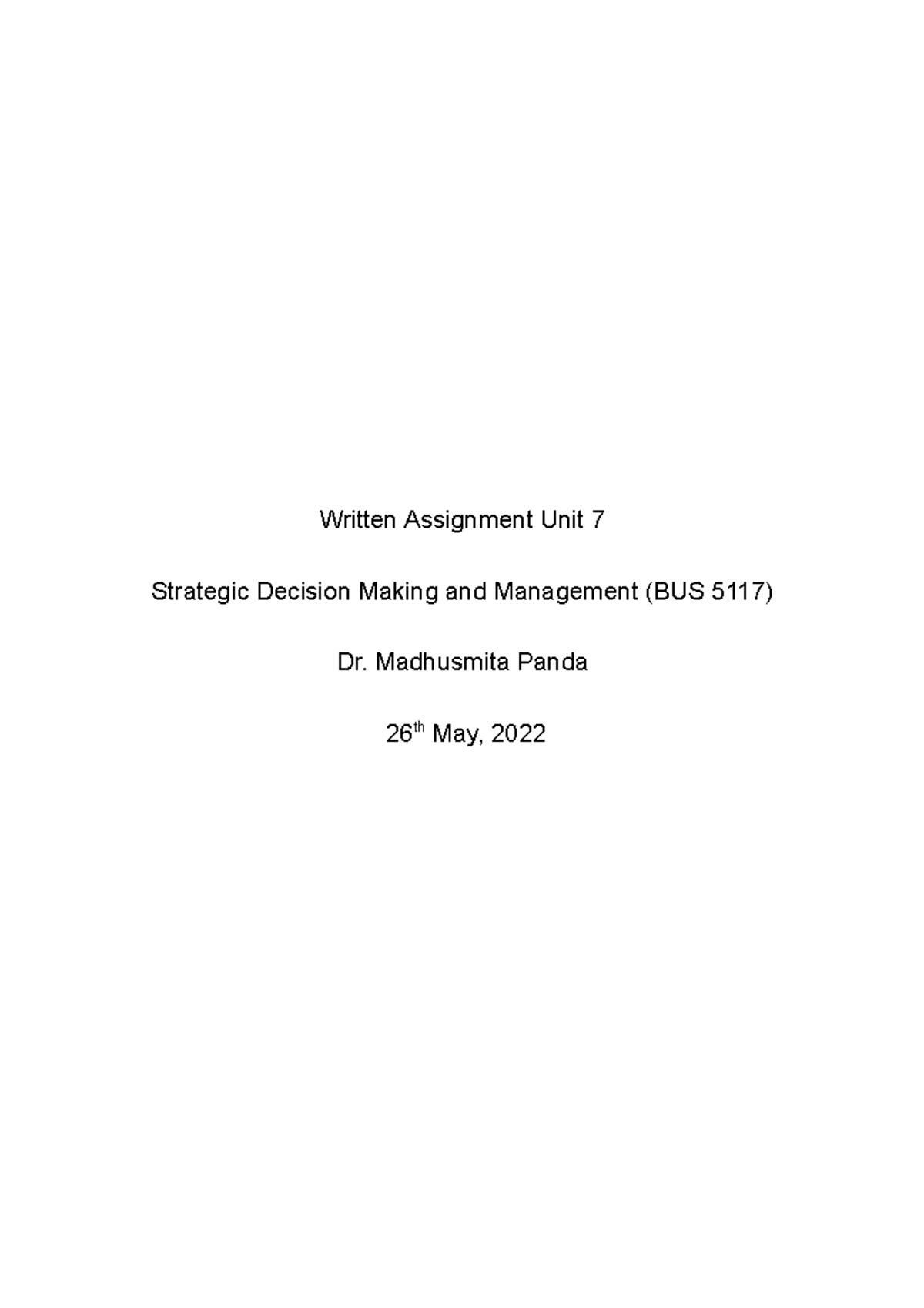 BUS 5117 Written Assignment Unit 7 - Written Assignment Unit 7 ...