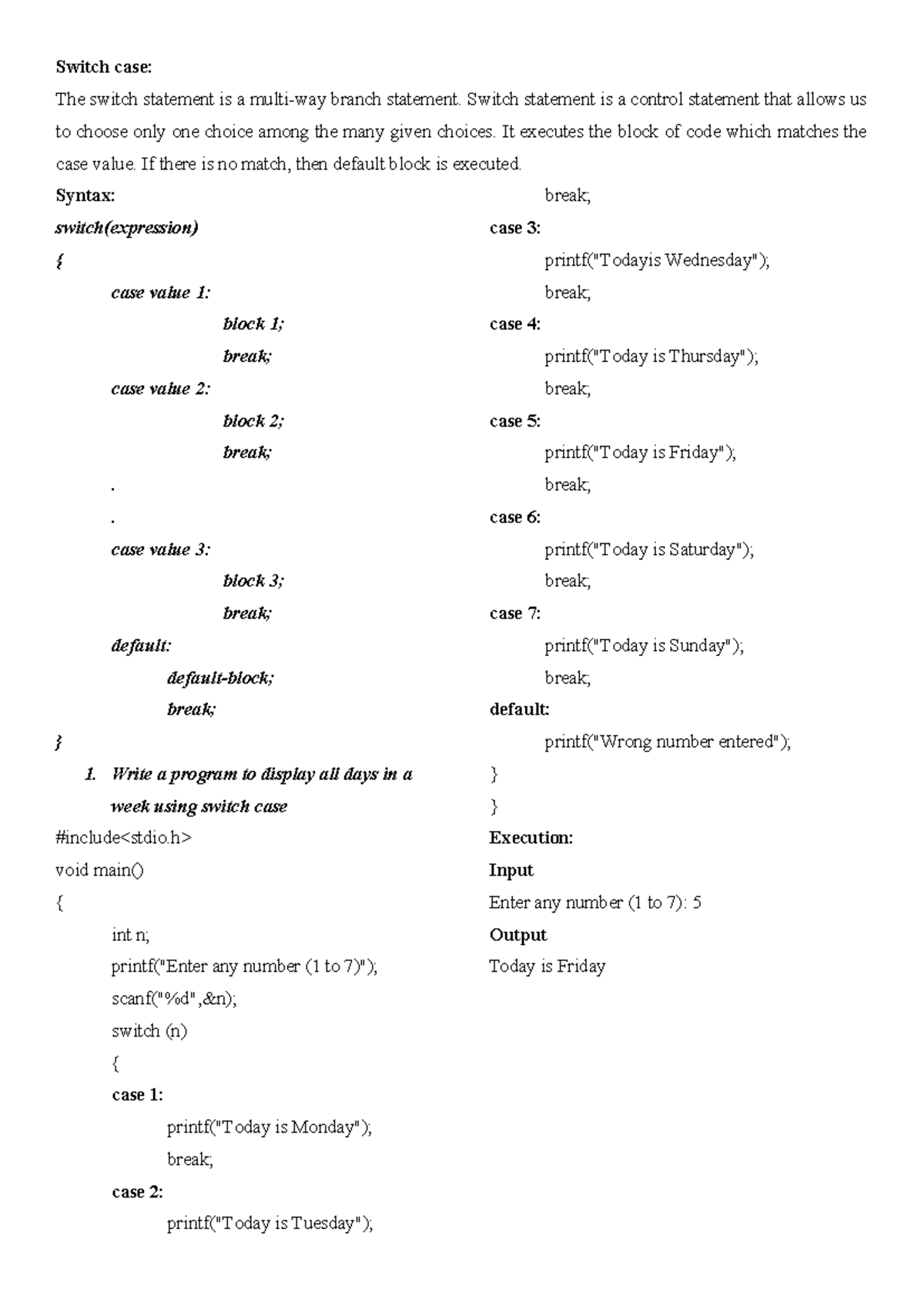 Switch case notes - Switch case: The switch statement is a multi-way ...
