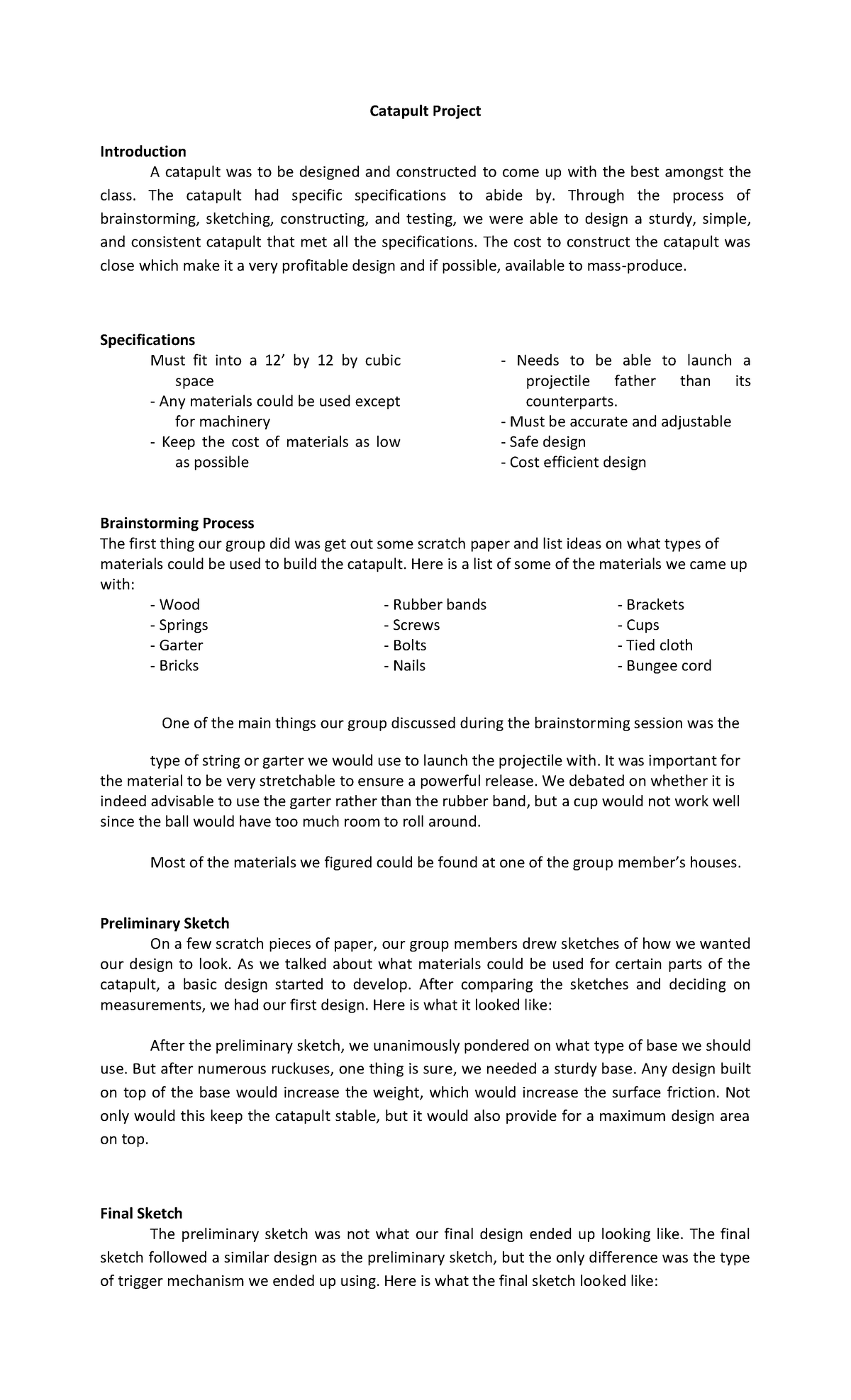 Catapult Project - Catapult Project Introduction A catapult was to be ...