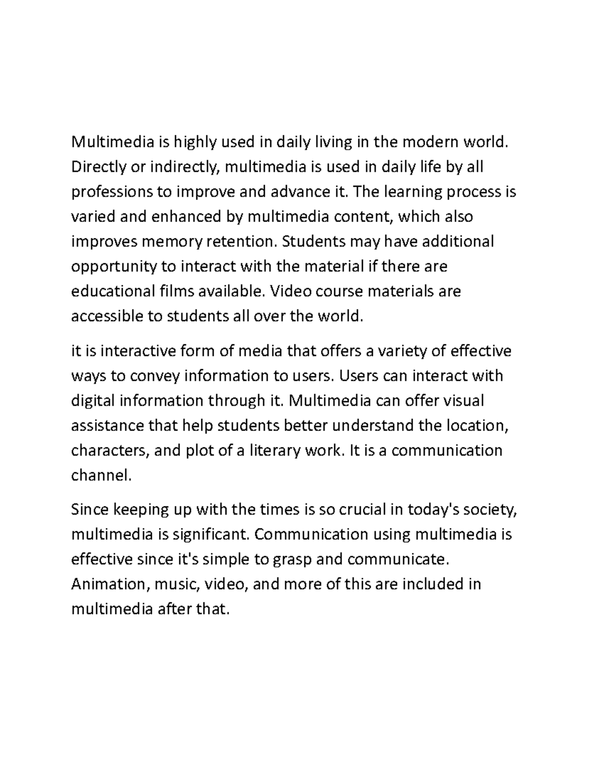 Multimedia - Directly or indirectly, multimedia is used in daily life ...