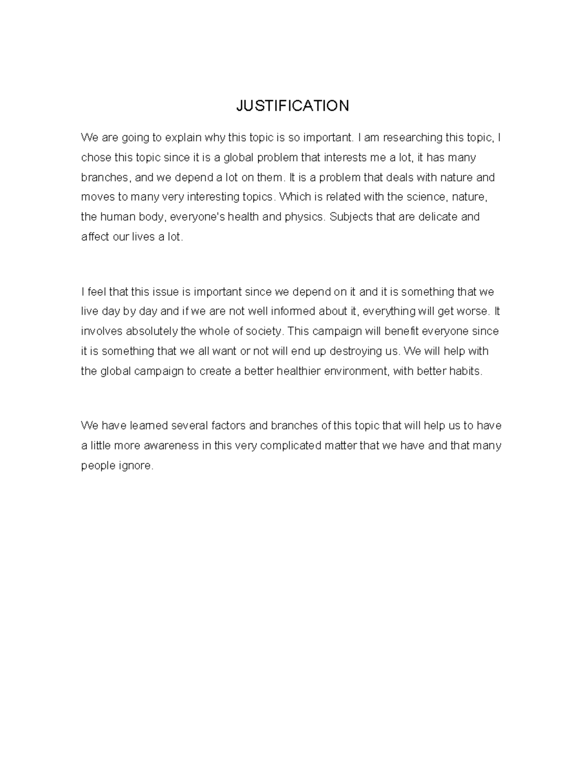 Justification - apuntes - JUSTIFICATION We are going to explain why ...