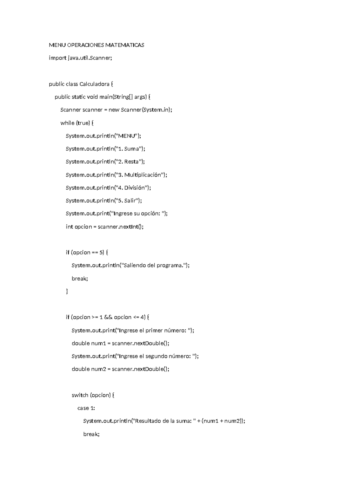 Semana 7 Programacion - MENU OPERACIONES MATEMATICAS import java.util; public class Calculadora ...