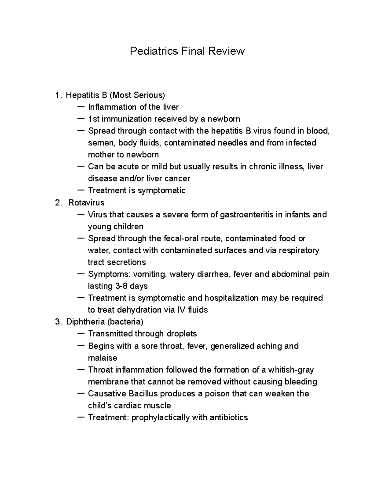 Untitled document-11 - pediatrics key terms - Pediatrics Final Review Hepatitis B (Most Serious ...
