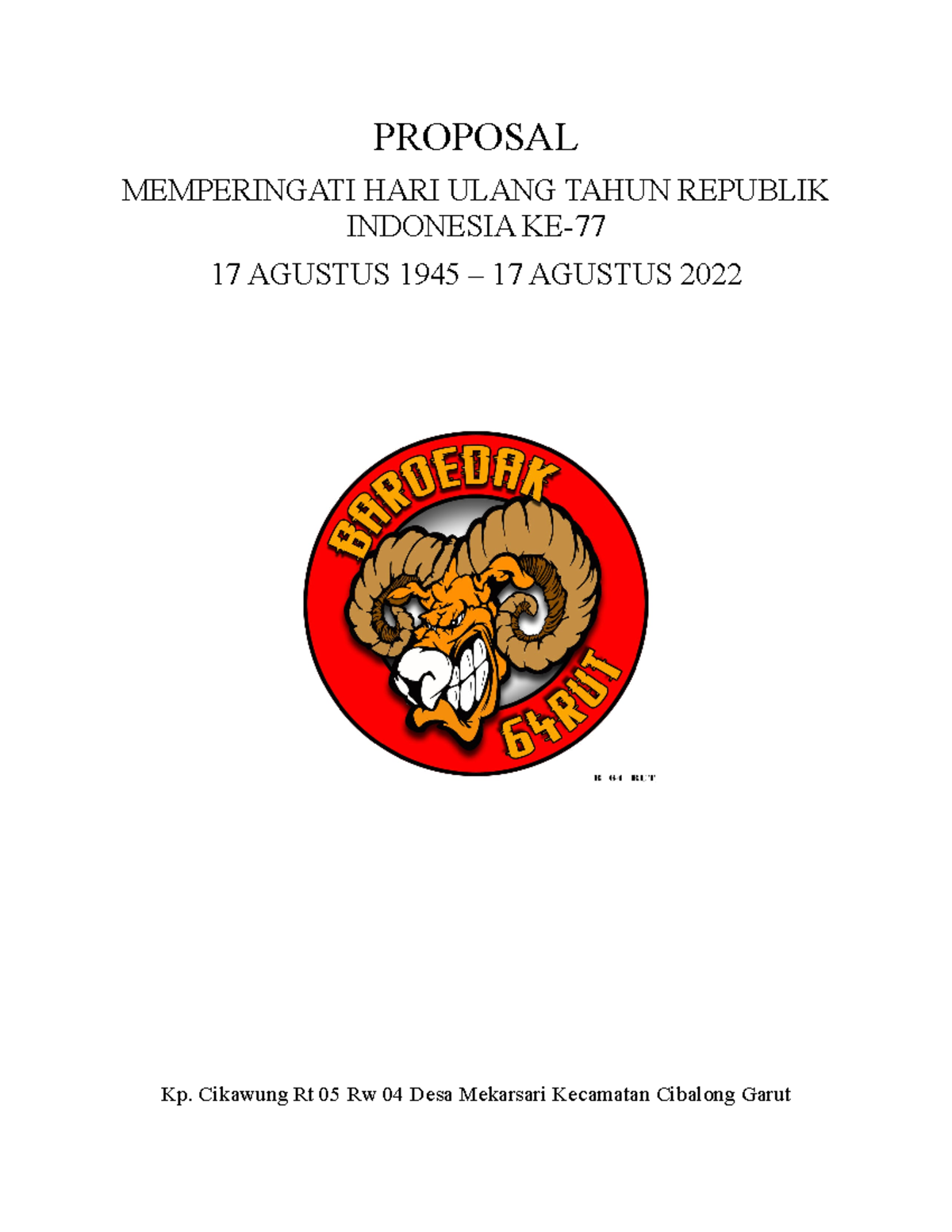 Proposal 17 Agustus - data - PROPOSAL MEMPERINGATI HARI ULANG TAHUN ...