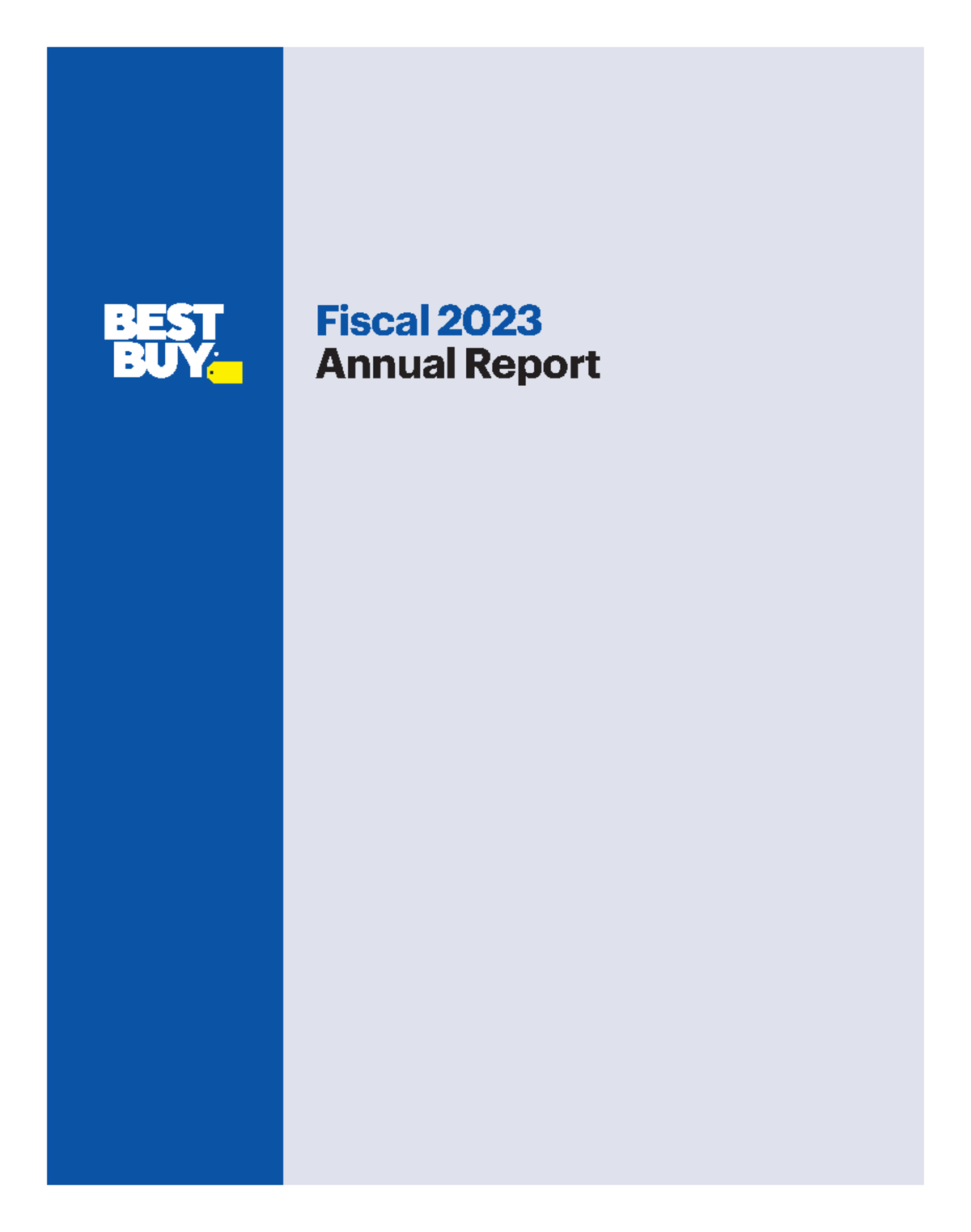 Best Buy FY23 Annual Report - Fiscal 2023 Annual Report These three points remain truer today ...