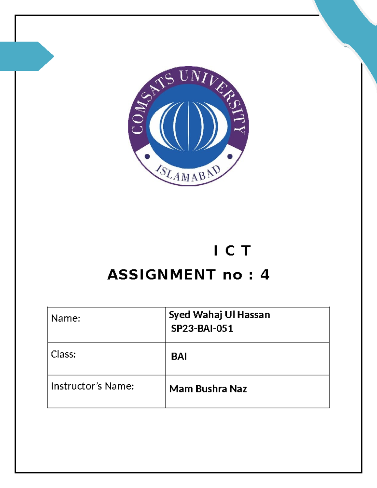 Assignment 4 ict - This is good to read - I C T ASSIGNMENT no : 4 Name ...