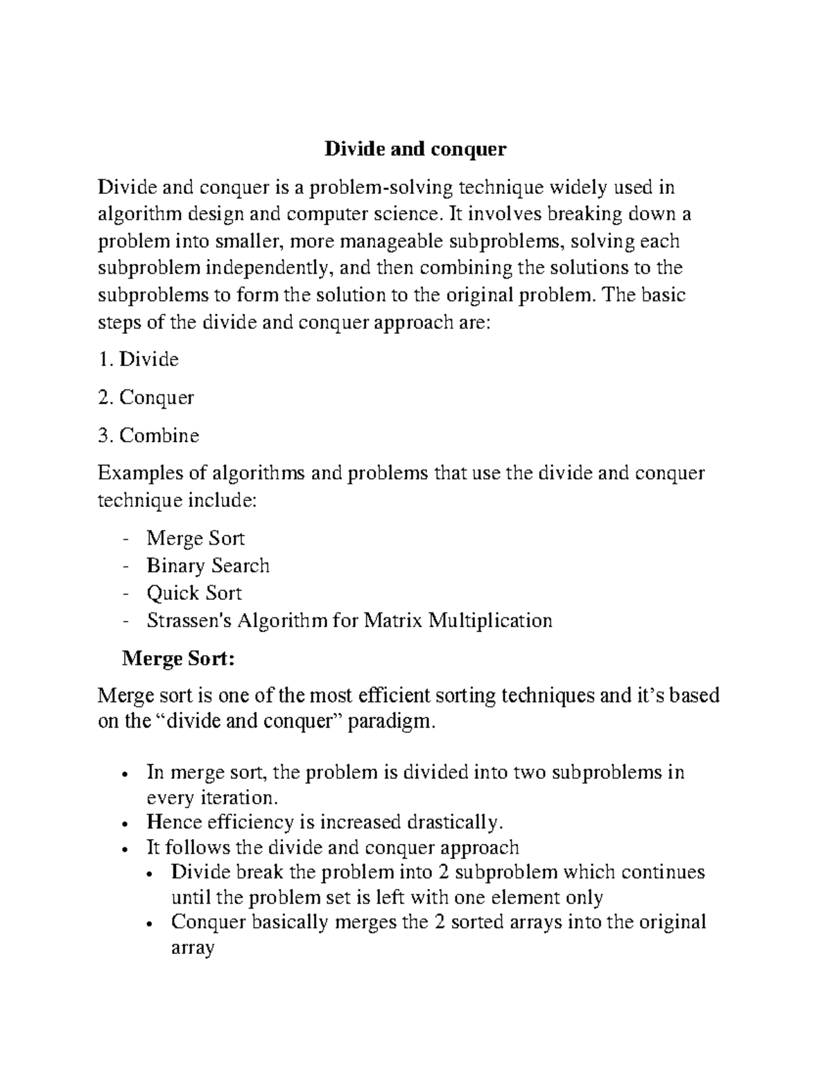Devide and conquer merge sort - Divide and conquer Divide and conquer is a problem-solving ...