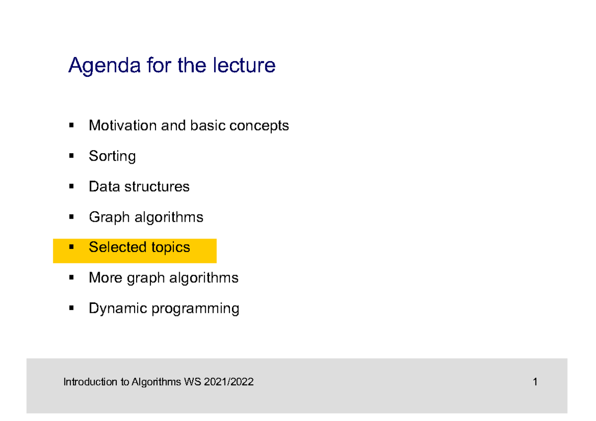 Algorithms 21-Heuristics-Lecture - Agenda for the lecture § Motivation and basic concepts ...