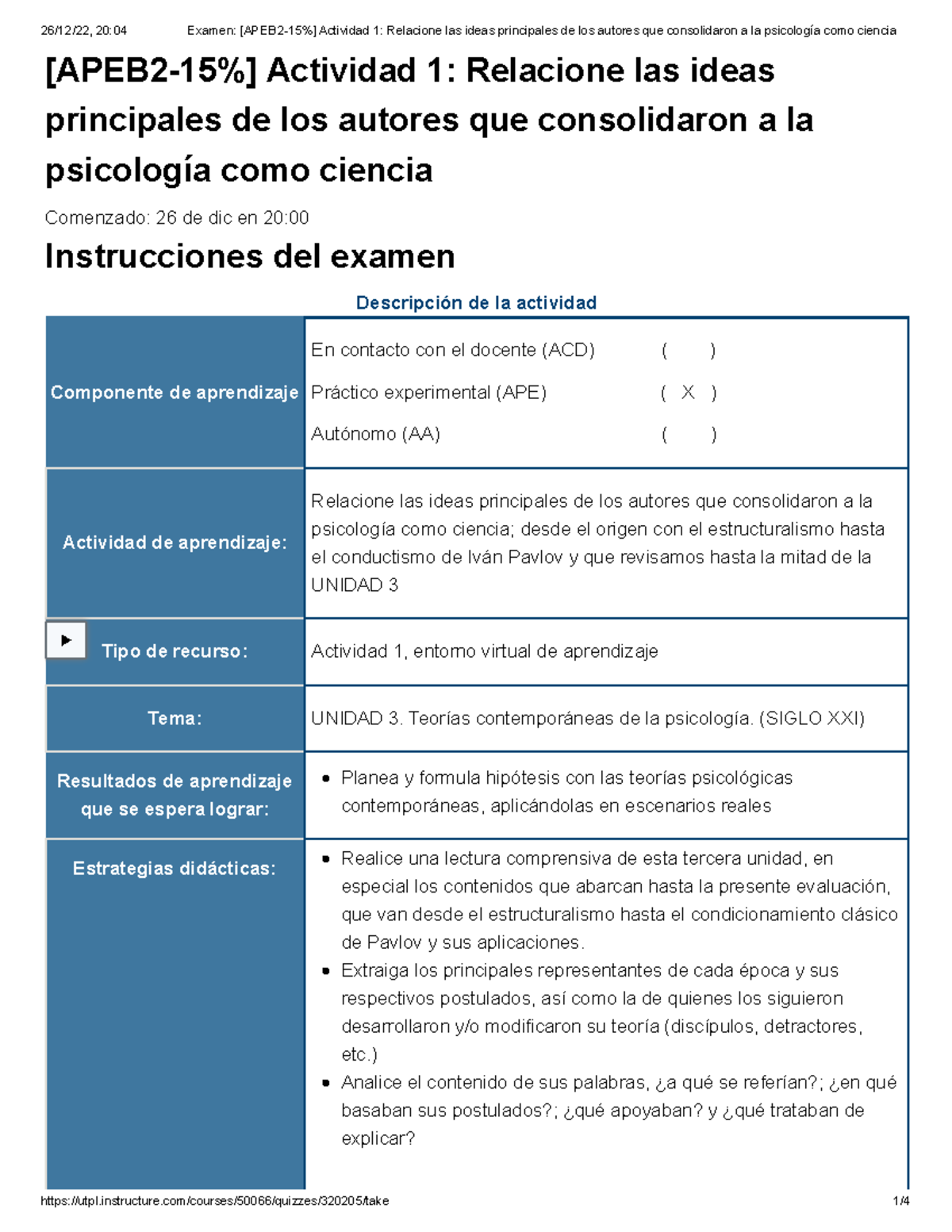Examen [APEB 2-15%] Actividad 1 Relacione las ideas principales de los autores que consolidaron ...