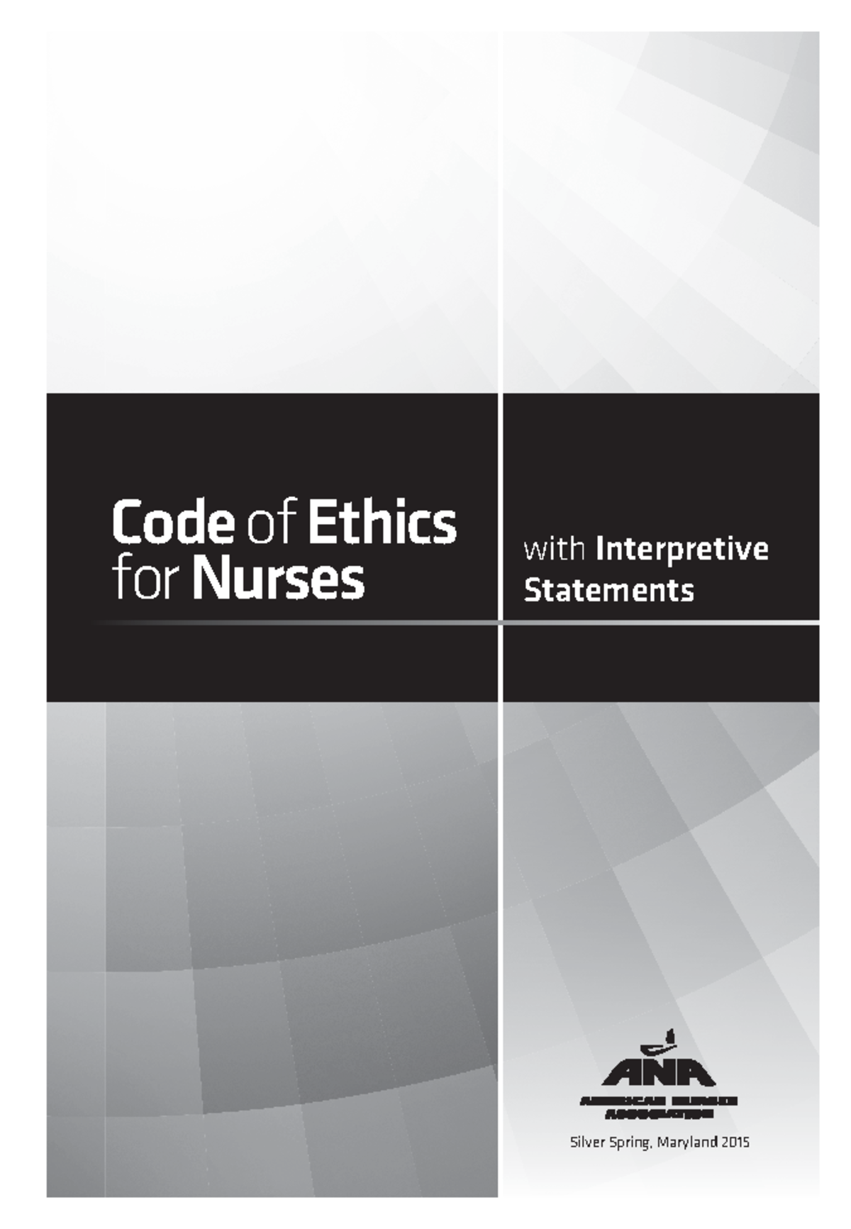 Code for Ethics for Nurses with Interpretive Statements 2015-1 - with ...