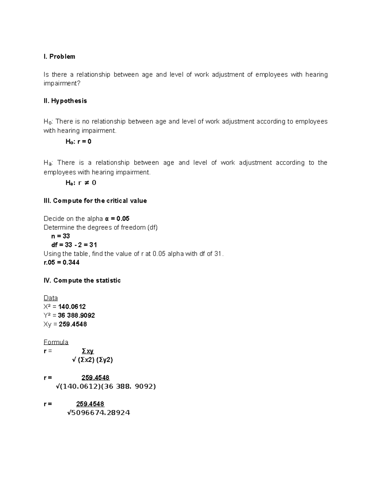 Pearson - I. Problem Is there a relationship between age and level of ...