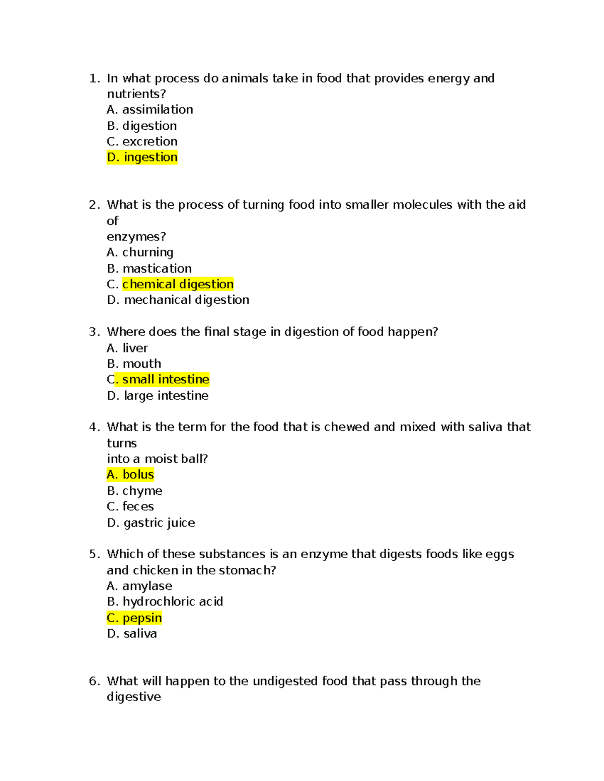 Quiz 1 - QUIZ - In what process do animals take in food that provides ...