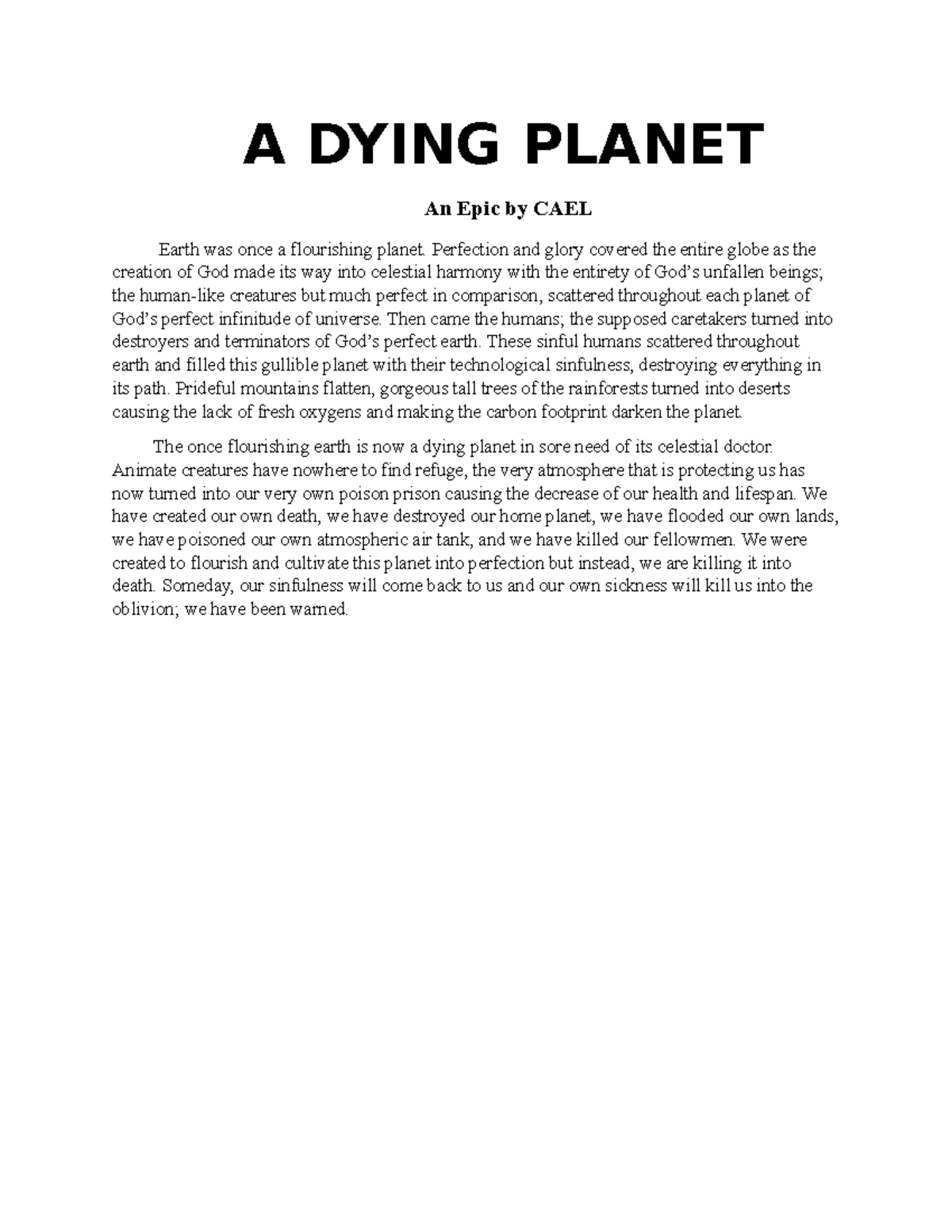 A Dying Planet - An essay - A DYING PLANET An Epic by CAEL Earth was ...