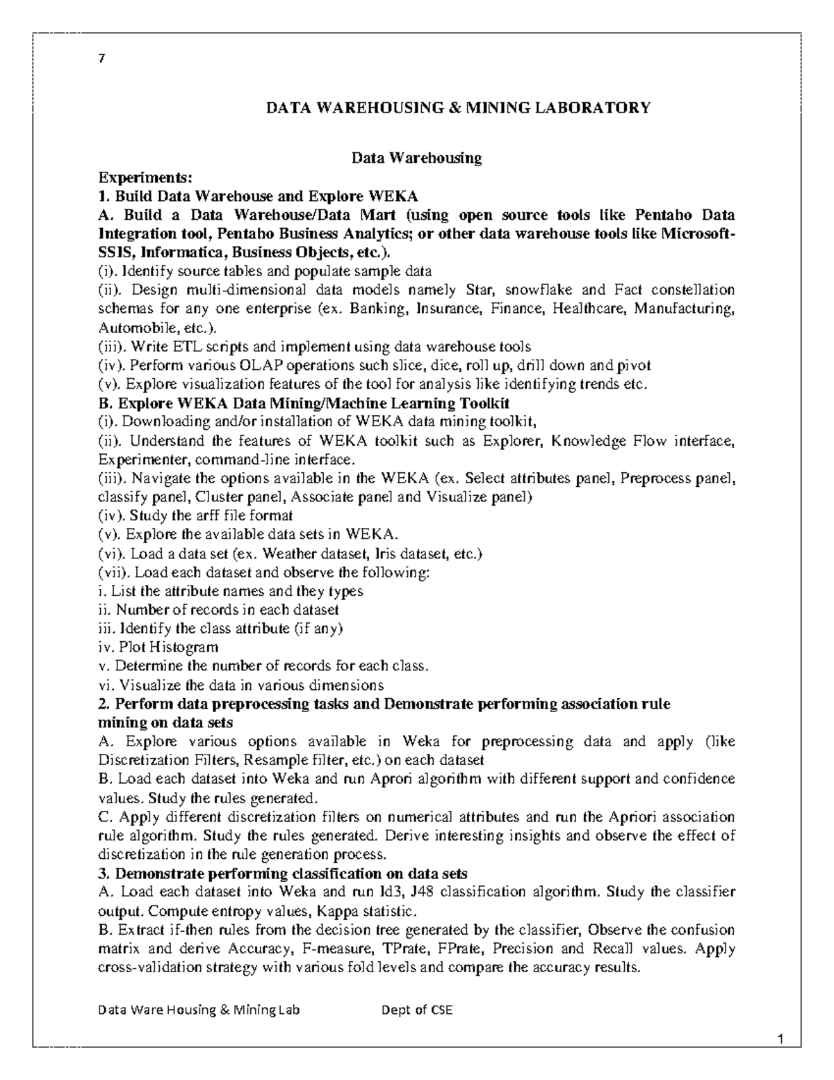 DWDM LAB - Data Ware Housing & Mining Lab Dept of CSE VEMUIT (15A05610) DATA WAREHOUSING & - Studocu