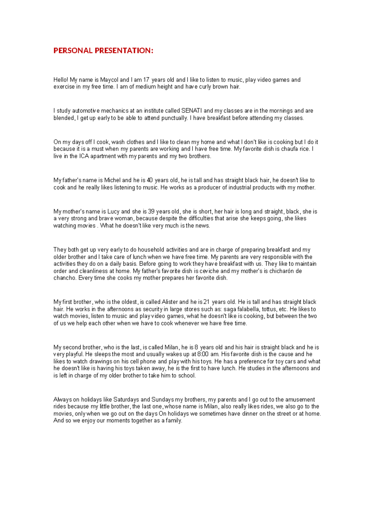 Personal Presentation - PERSONAL PRESENTATION: Hello! My name is Maycol ...