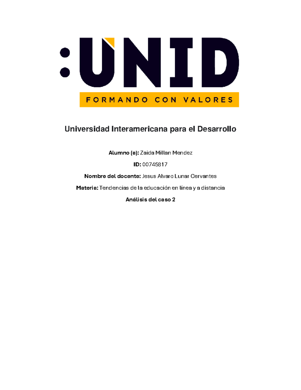 TELD Analisis sel caso 2 - Universidad Interamericana para el ...
