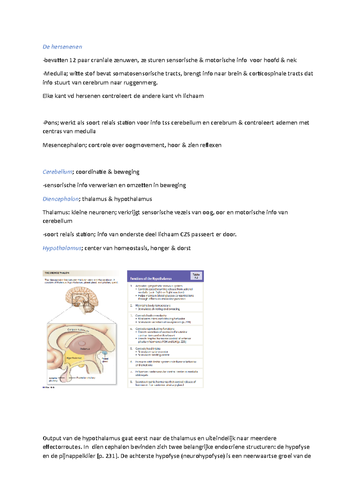 De hersenenen - korte sv - De hersenenen -bevatten 12 paar craniale ...