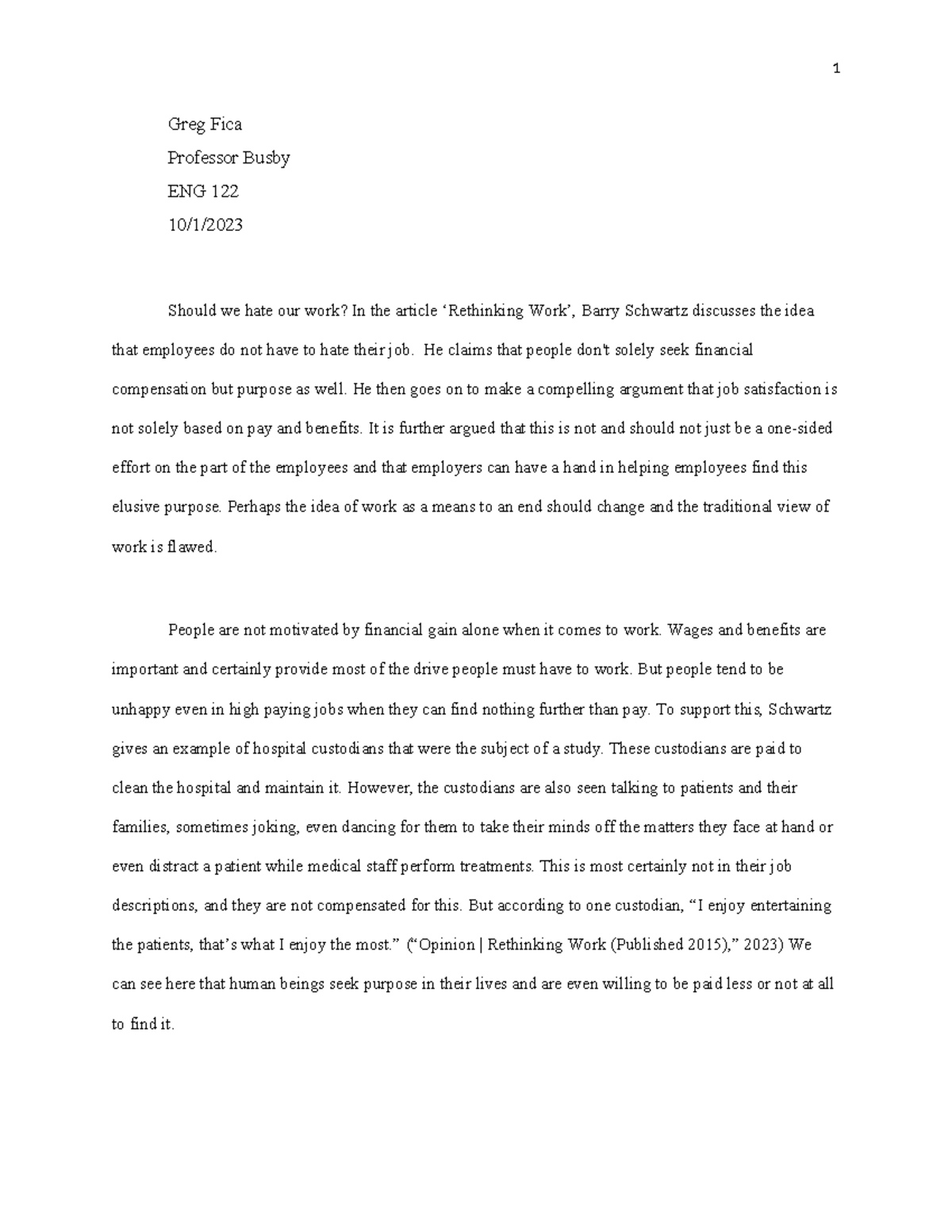 Rough draft of essay - 1 Greg Fica Professor Busby ENG 122 10/1/ Should ...
