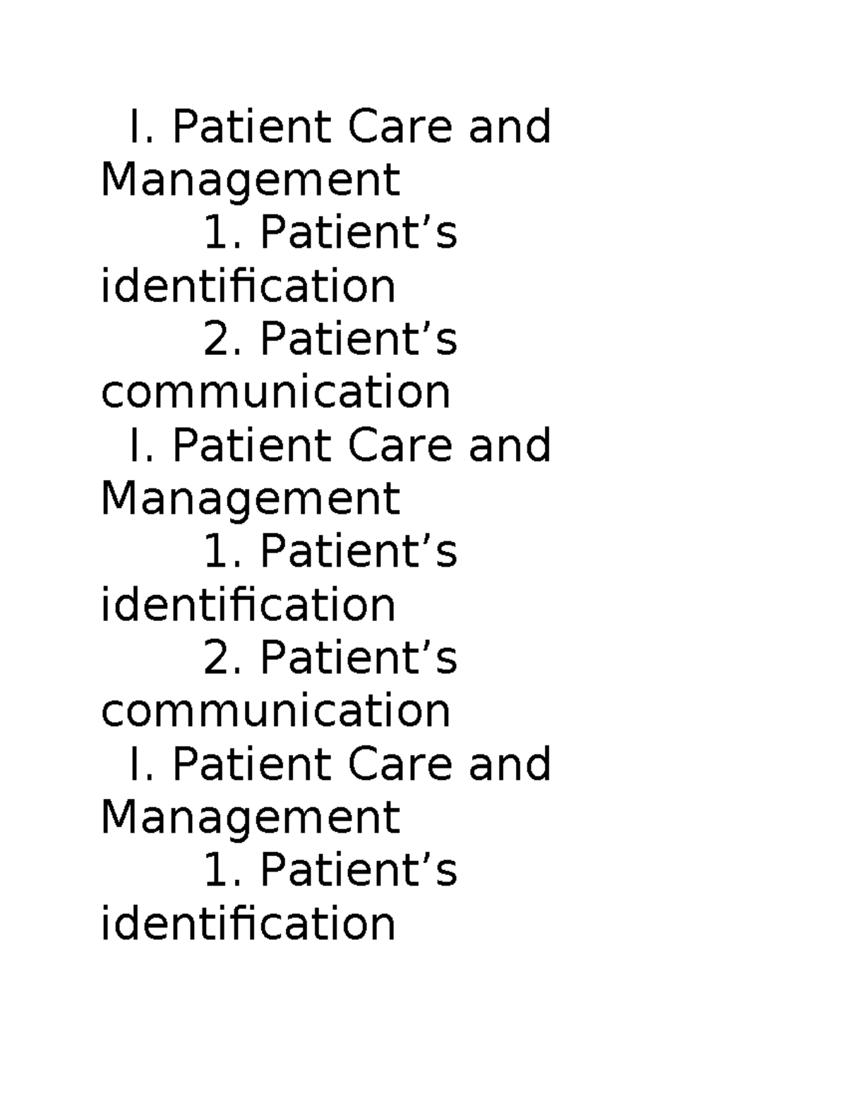 Syllabus - REVIEW TEST - I. Patient Care and Management 1. Patient’s ...