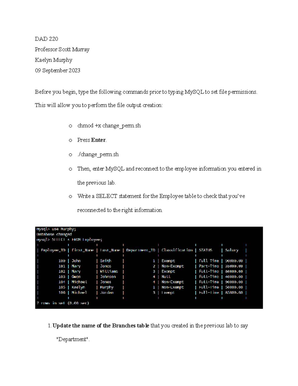 3-2 Lab- Table Joins - DAD 220 Professor Scott Murray Kaelyn Murphy 09 September 2023 Before you ...