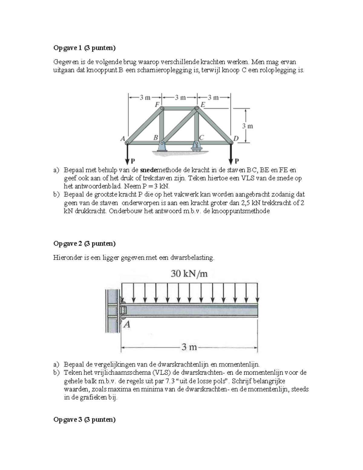 Practicum, vragen - Oefentoets mechanica 2 - Opgave 1 (3 punten ...