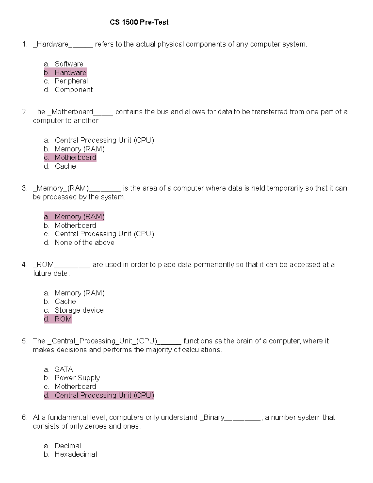 CS 1500 Pre-Test - CS 1500 Pre-Test Hardware_____ refers to the actual ...